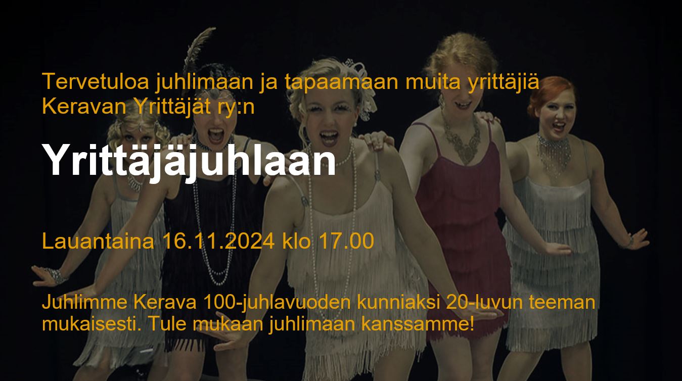 KERAVAN YRITTÄJIEN YRITTÄJÄJUHLA - Yrittajat.fi