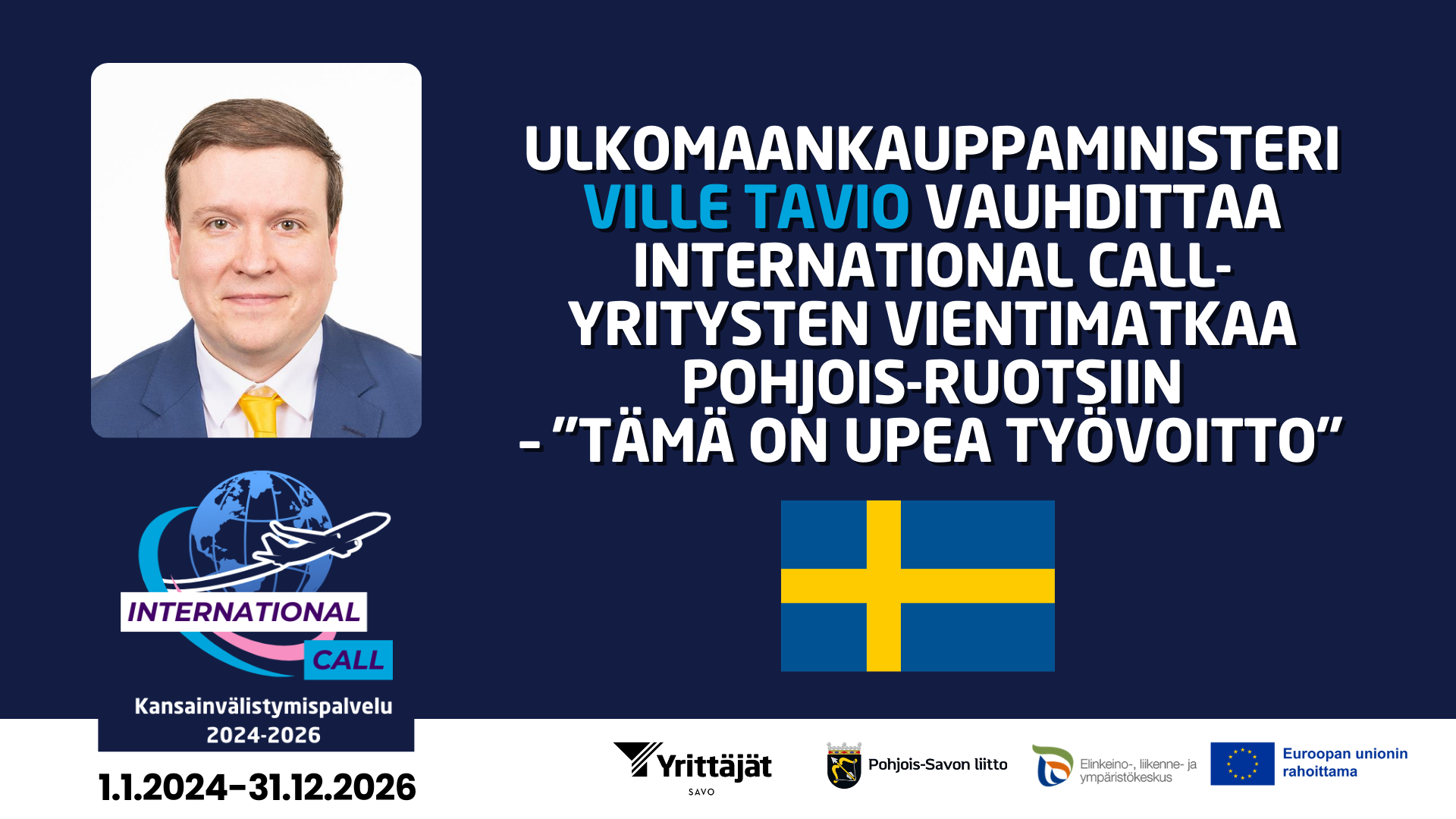 Ulkomaankauppaministeri Ville Tavio vauhdittaa International Call ...