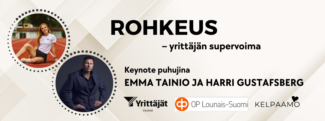 Rohkeus - yrittäjän supervoima! Emma Tainio & Harri Gustafsberg ...