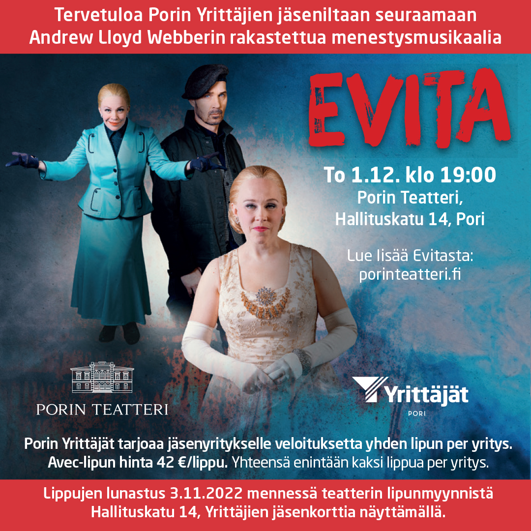Porin teatterin jäsennäytös Evita - Yrittajat.fi
